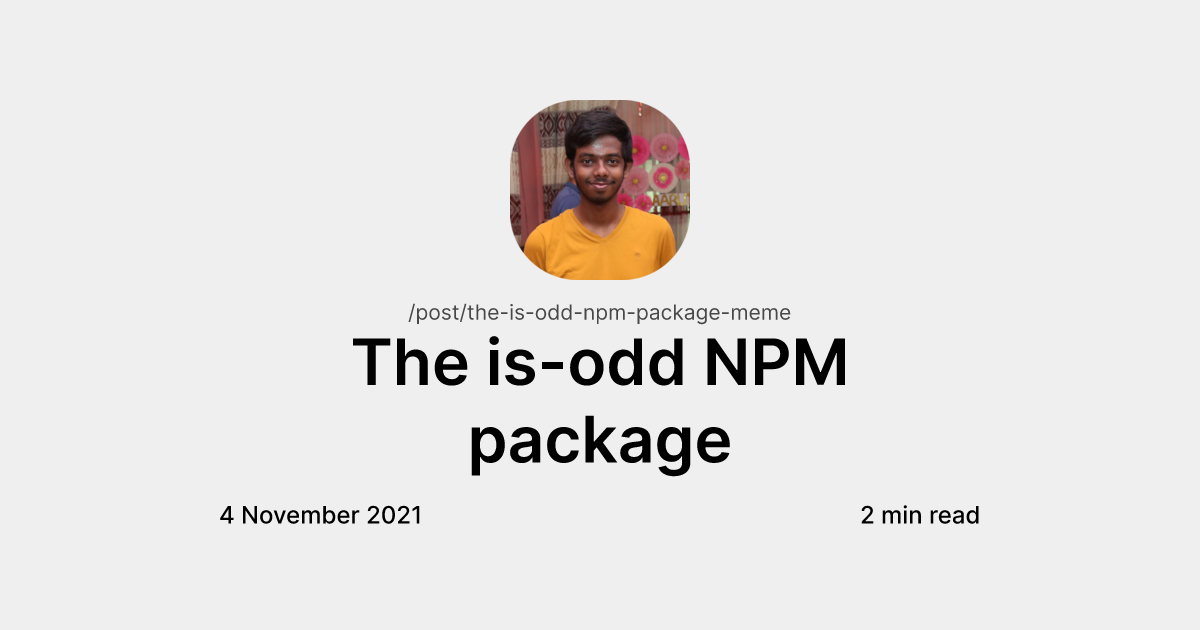 The is-odd NPM package | Sahithyan The is-odd NPM package | Sahithyan